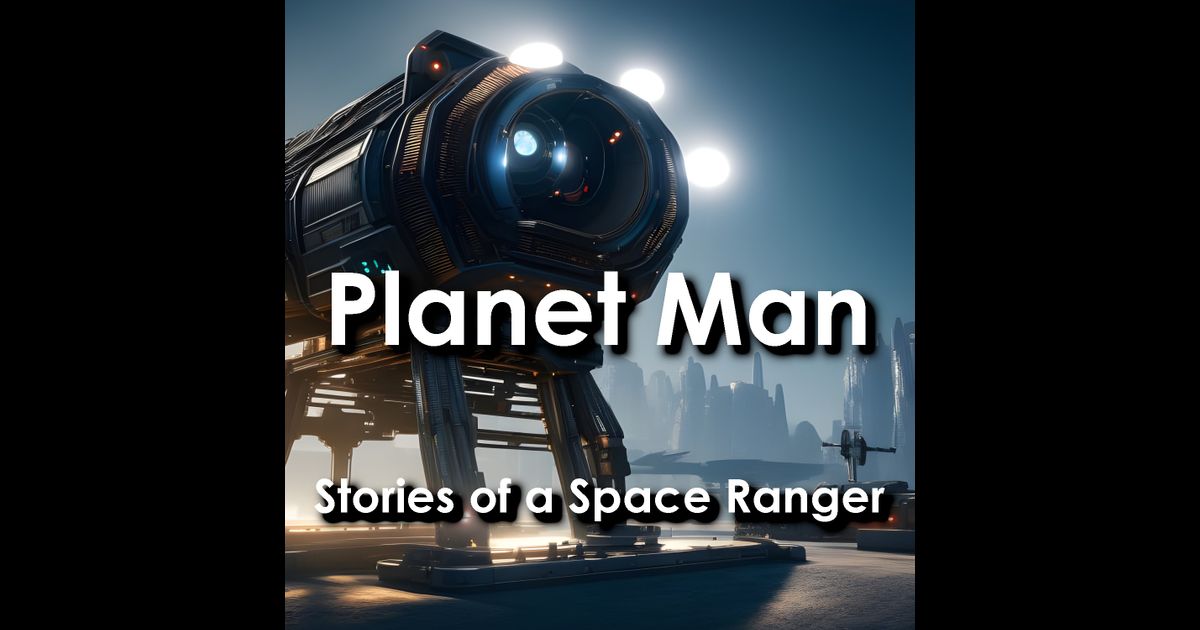 Planet Man: Stories of a Space Ranger | RedCircle
