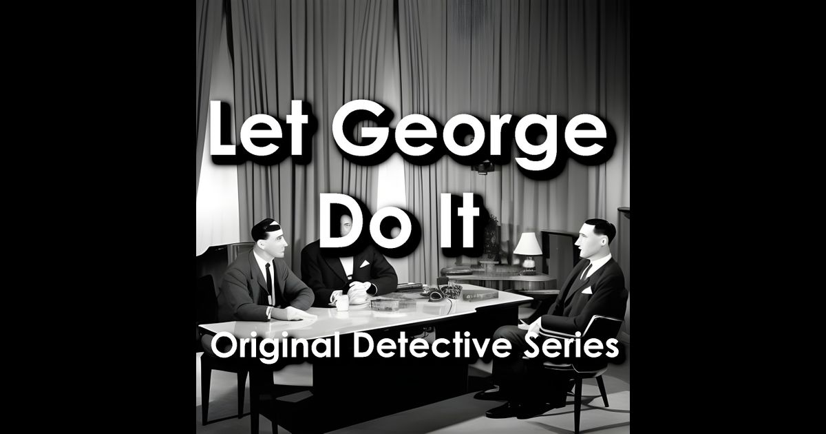 Let George Do It | RedCircle
