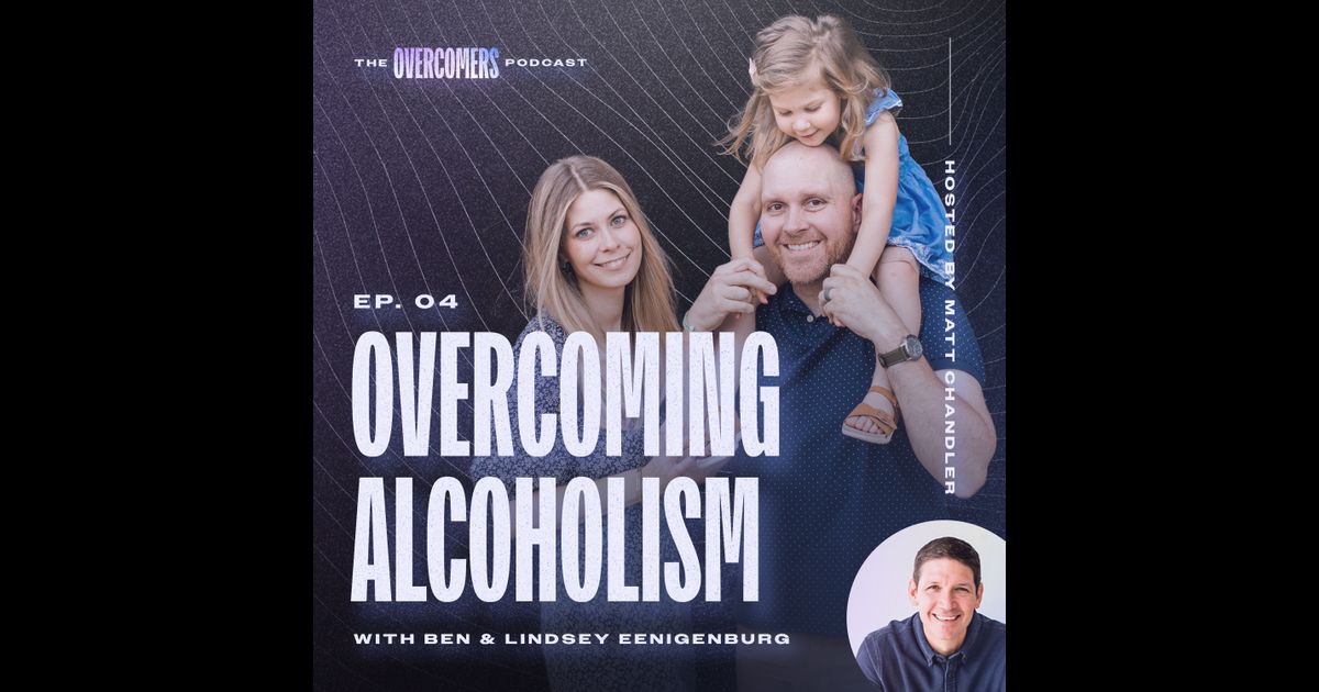 The Overcomers with Matt Chandler | RedCircle