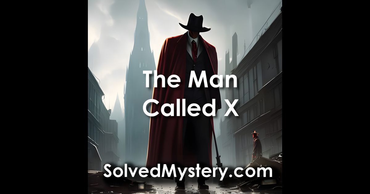 The Man Called X - Stories of Espionage | RedCircle