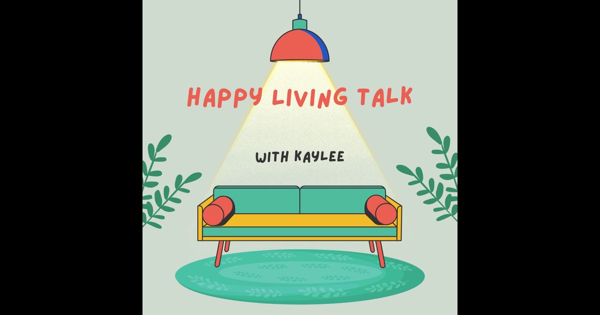 Happy Living Talk | RedCircle