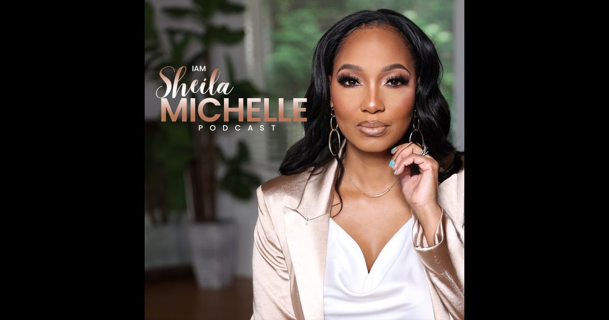 The Sheila Michelle Podcast | RedCircle