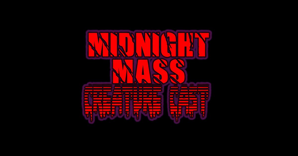 Midnight Mass Creature Cast | RedCircle