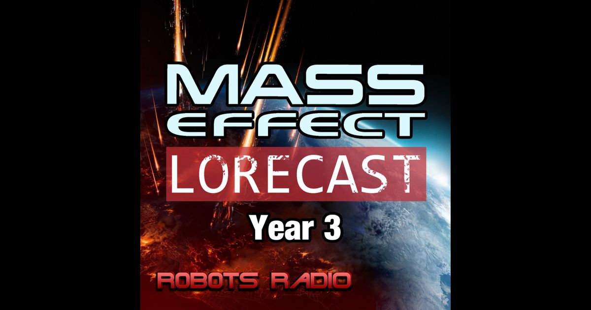 Mass Effect Lorecast: Video Game Lore, News & More | RedCircle