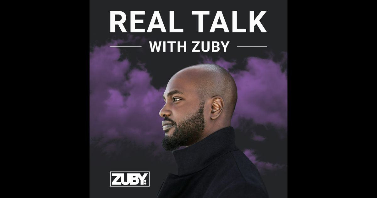 Real Talk with Zuby | RedCircle