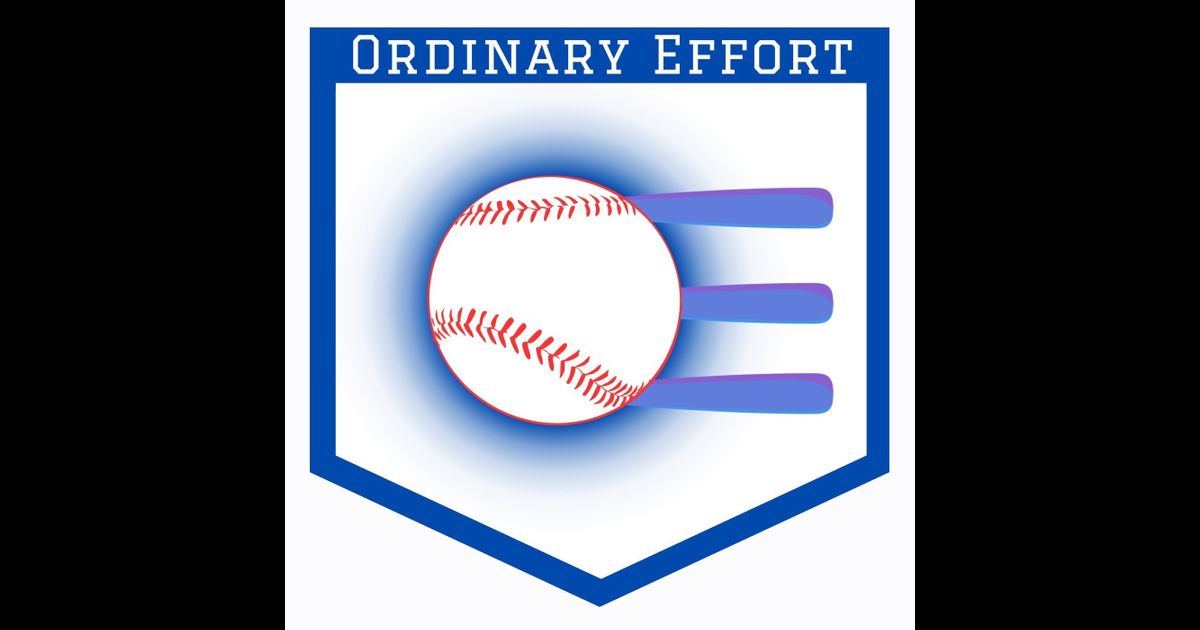 Ordinary Effort (Baseball Podcast) | RedCircle
