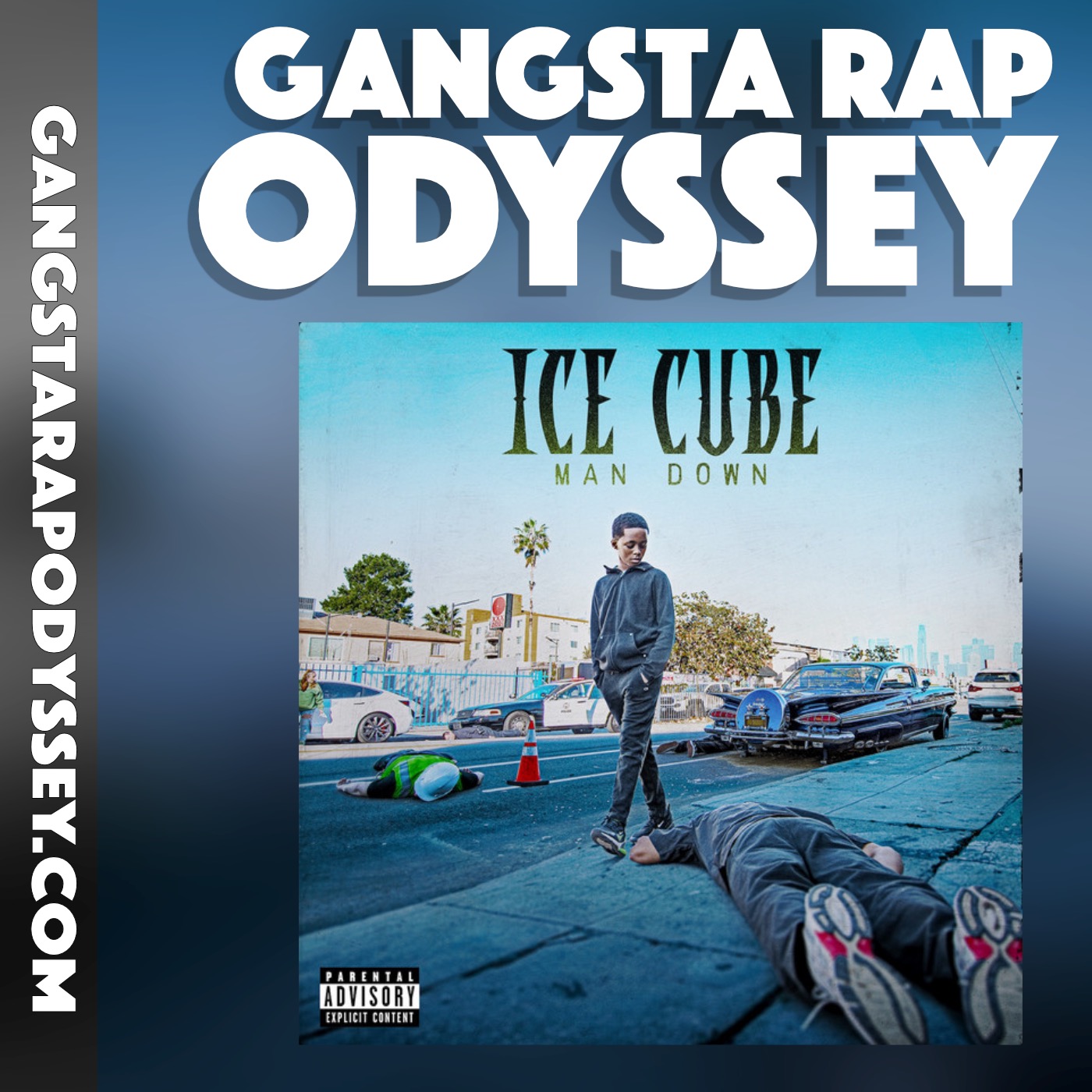Tha Gangsta Rap Odyssey Podcast - Initial Impression/Review - Ice Cube ...