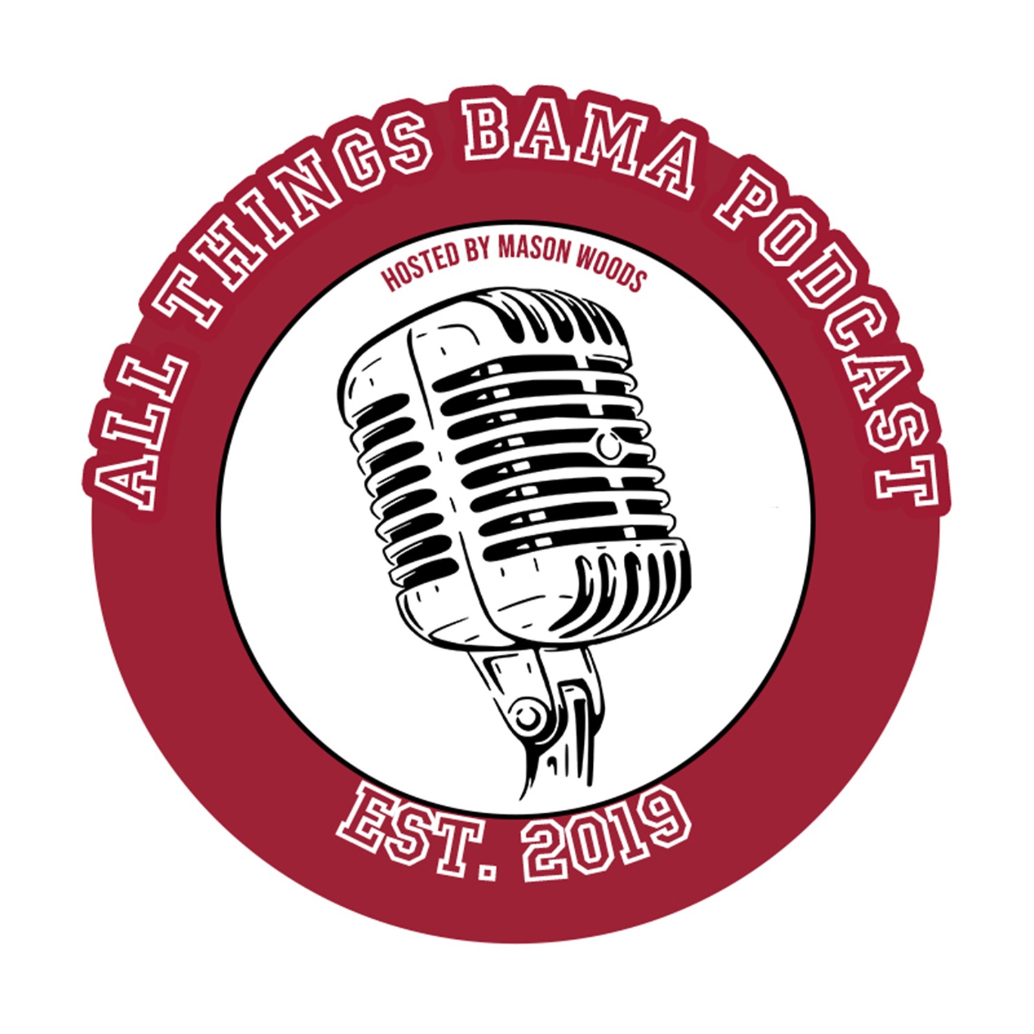The All Things Bama Podcast - All Things Bama Podcast Episode 7 - Bama ...