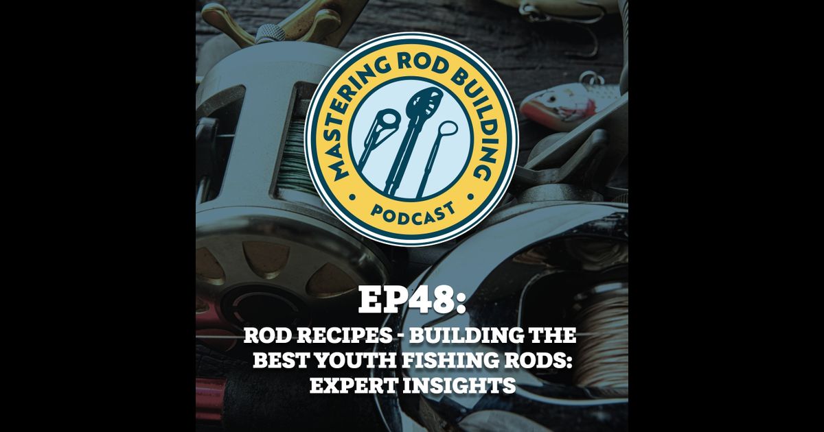 Mastering Rod Building | RedCircle