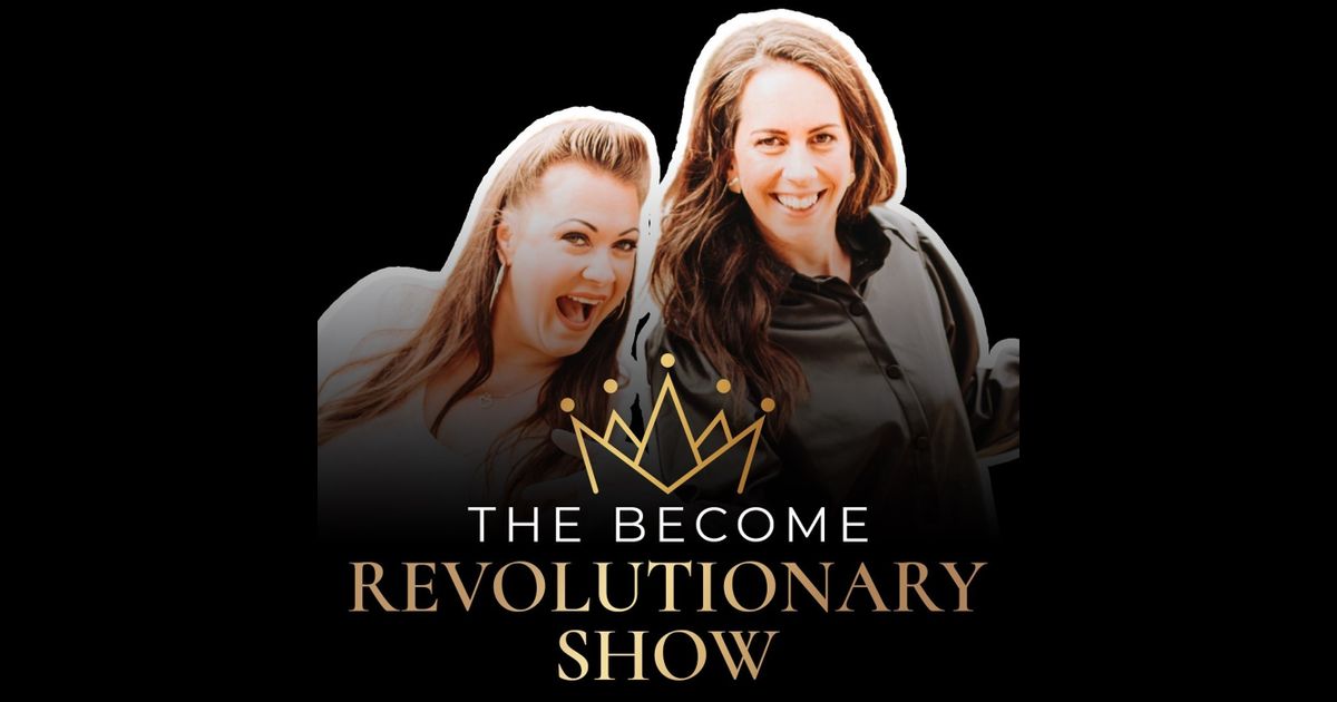 The Become Revolutionary Show | RedCircle