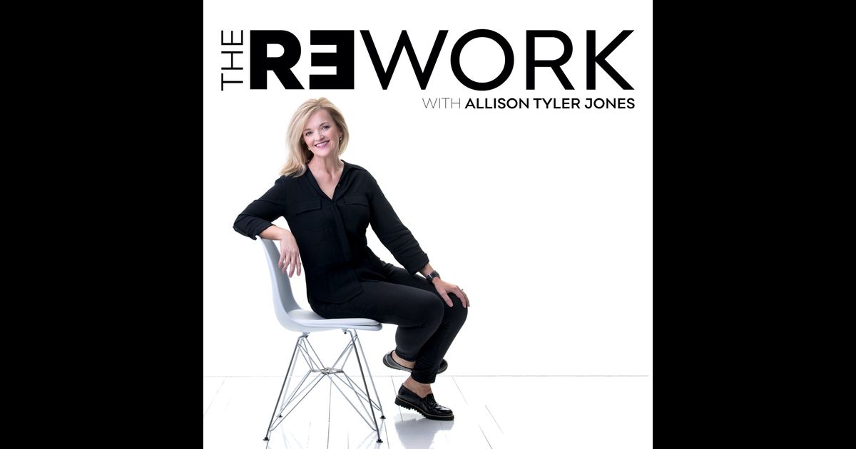 The ReWork with Allison Tyler Jones | RedCircle