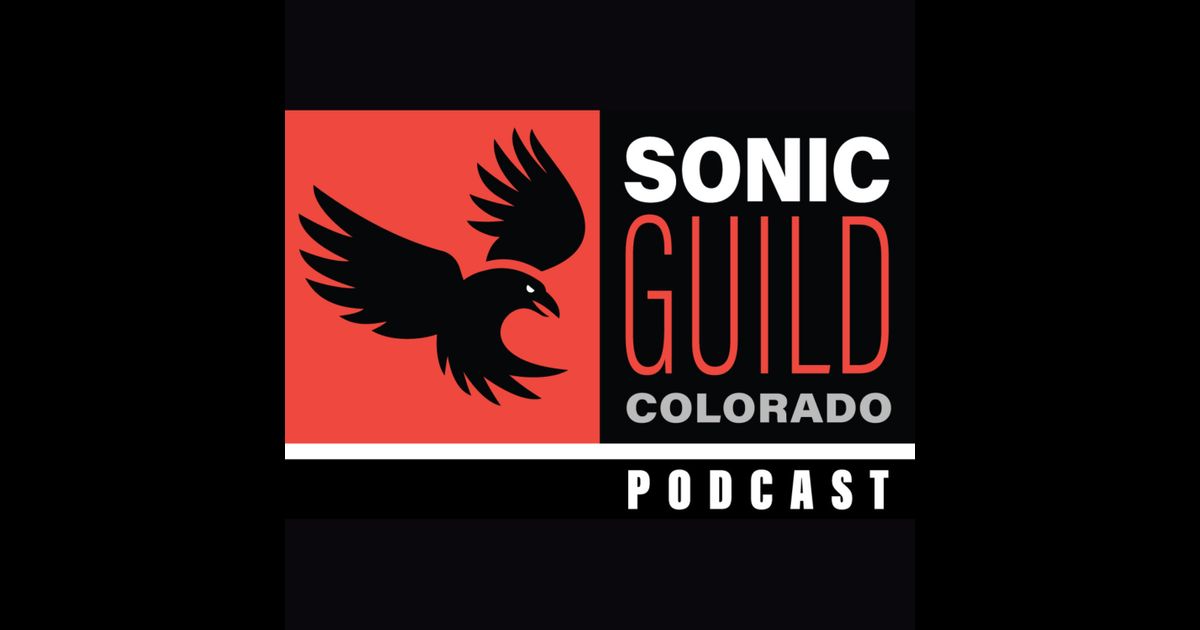 Sonic Guild Colorado Podcast | RedCircle
