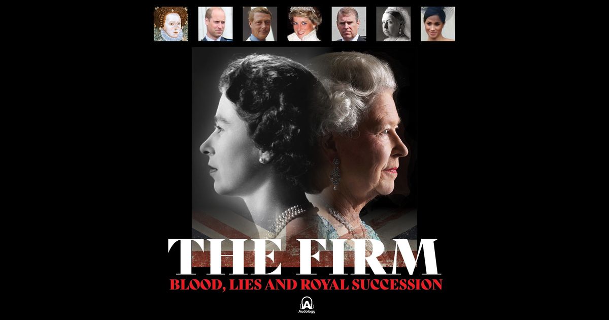 The Firm: Blood, Lies and Royal Succession | RedCircle