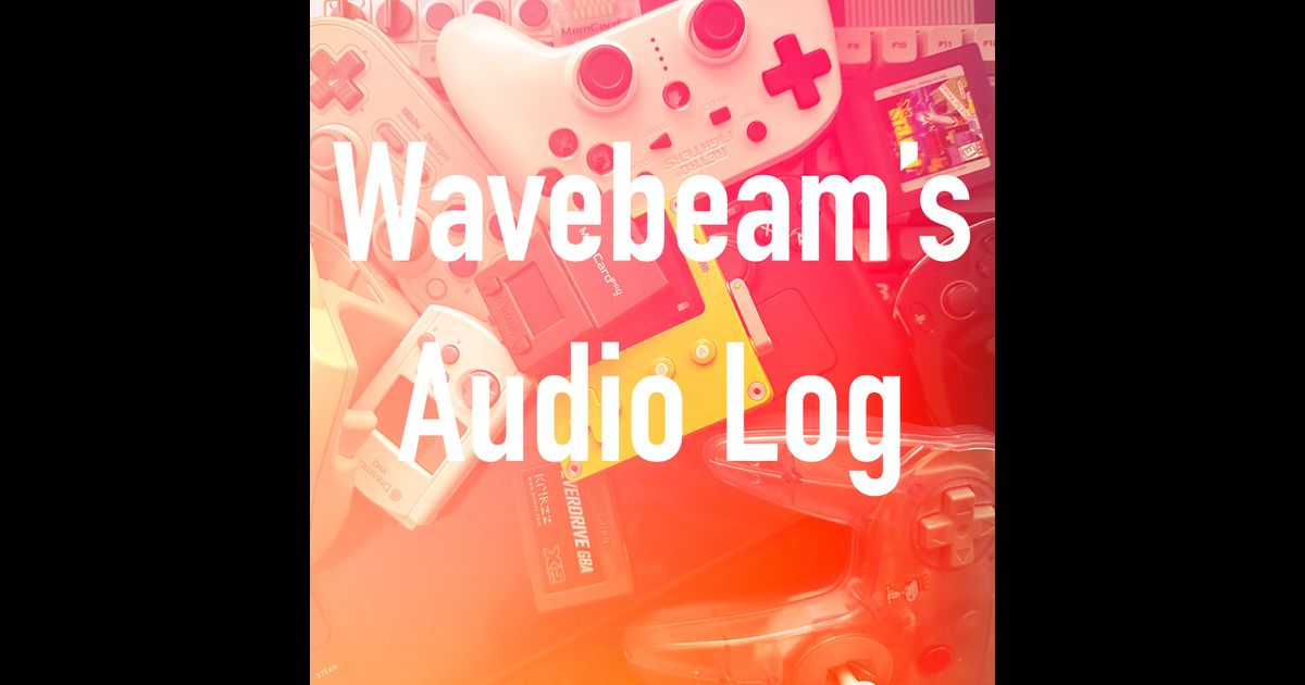 Wavebeam's Audio Log | RedCircle