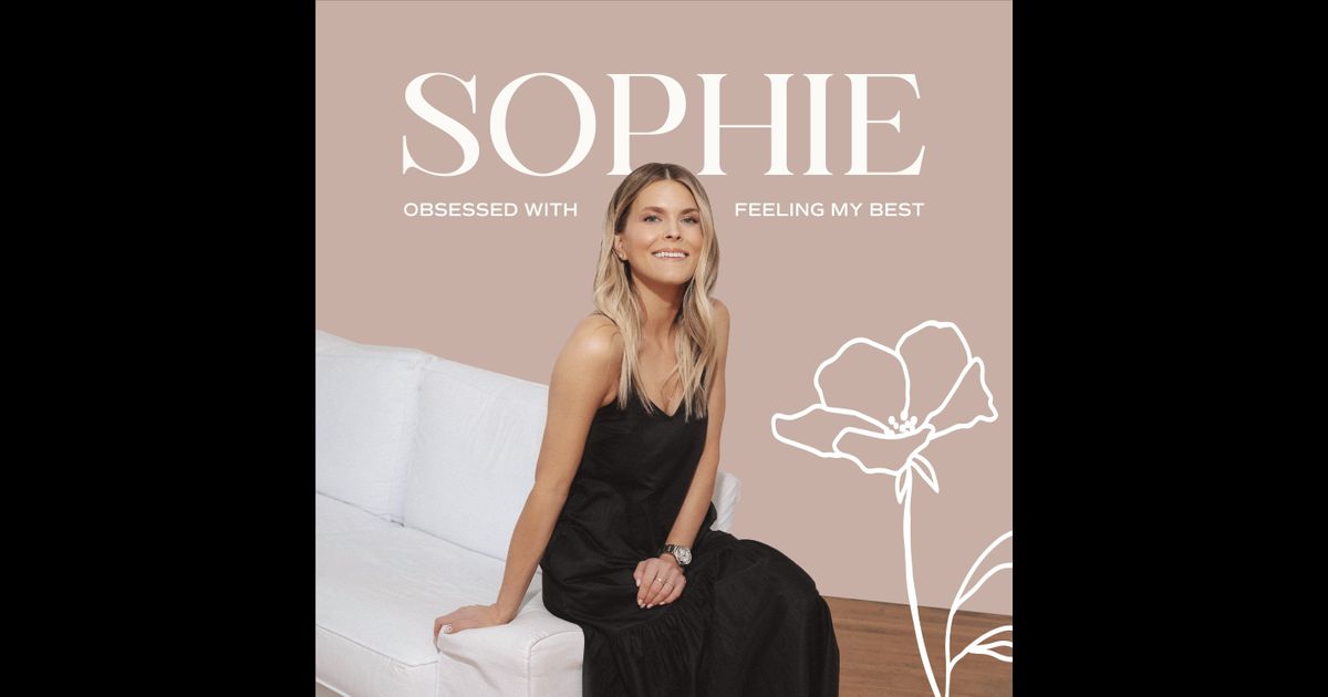 Sophie: Obsessed With Feeling My Best | RedCircle