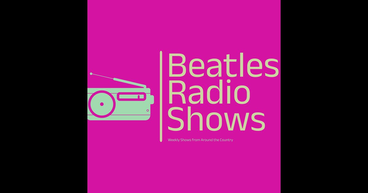 Beatles Radio Shows | RedCircle