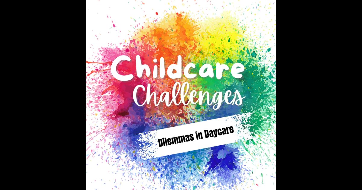 Childcare Challenges: Dilemmas in Daycare | RedCircle