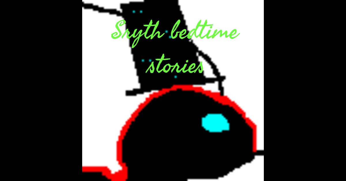 Sryth bedtime stories | RedCircle