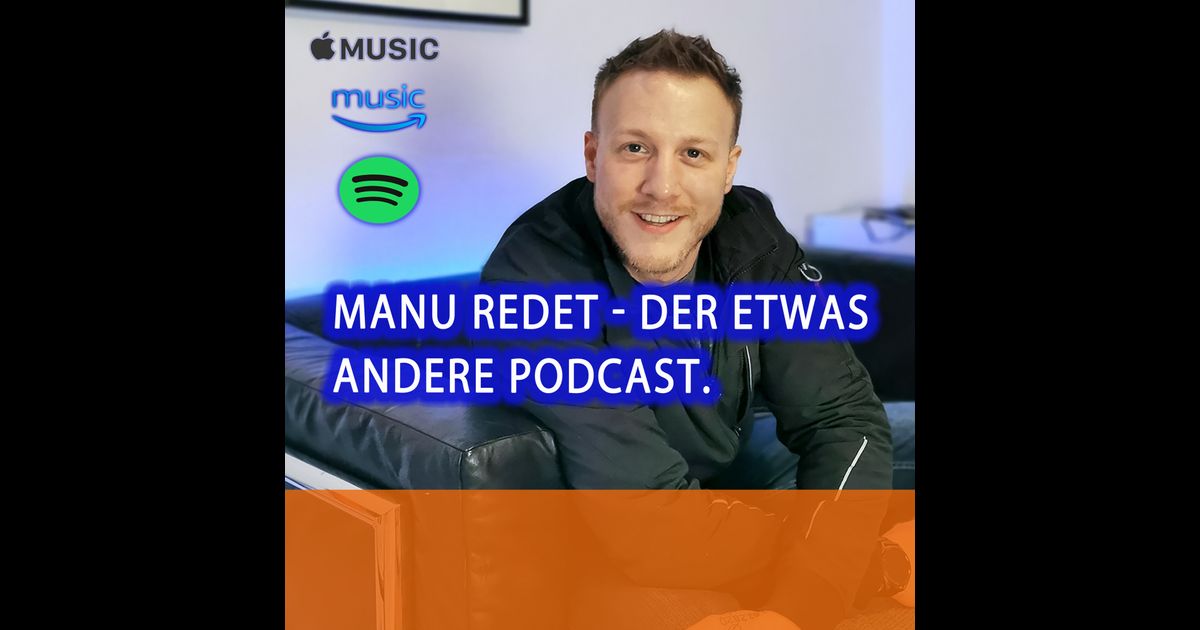 Manu redet - Der etwas andere Podcast | RedCircle