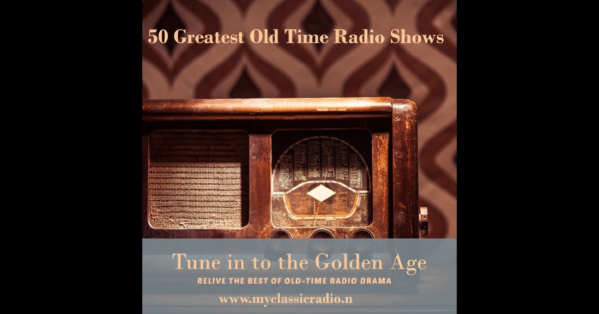 50 Greatest Old Time Radio Shows | RedCircle