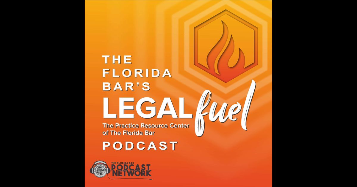 The Florida Bar's LegalFuel Podcast | RedCircle
