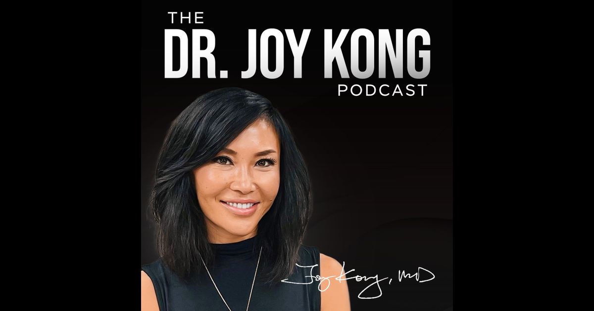 The Dr. Joy Kong Podcast | RedCircle