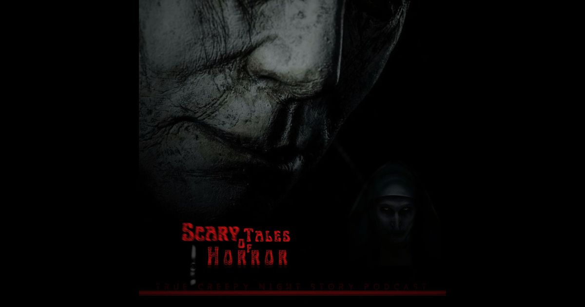 Scary Horror Tales | RedCircle