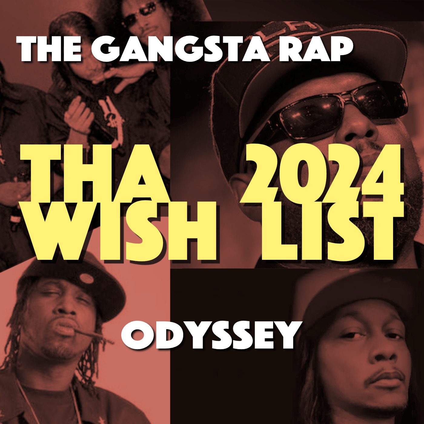 Tha 2024 Gangsta Rap Wish List – Tha Gangsta Rap Odyssey – Lyssna här ...