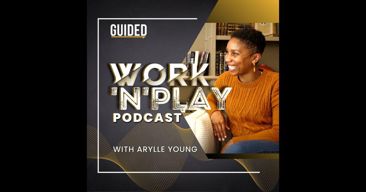 The Work-N-Play Podcast | RedCircle