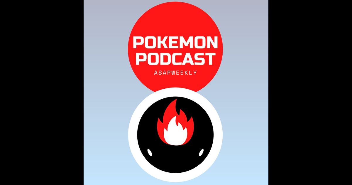 ASAP Pokemon Podcast | RedCircle