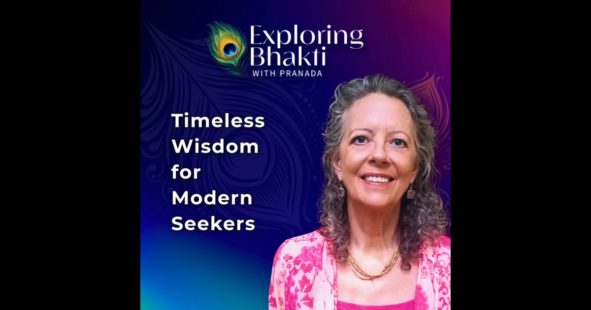 Exploring Bhakti with Pranada | RedCircle