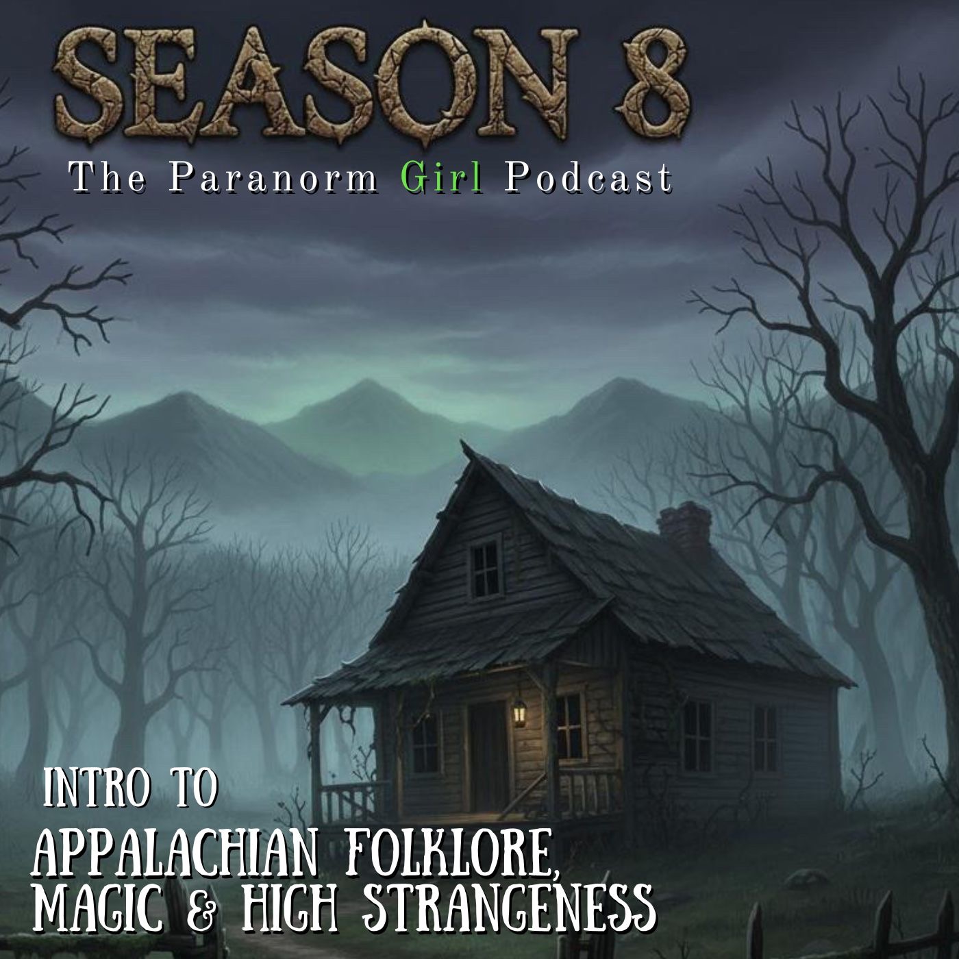 Don’t Look in the Trees: An Intro to Appalachian Folklore, Magic & High ...