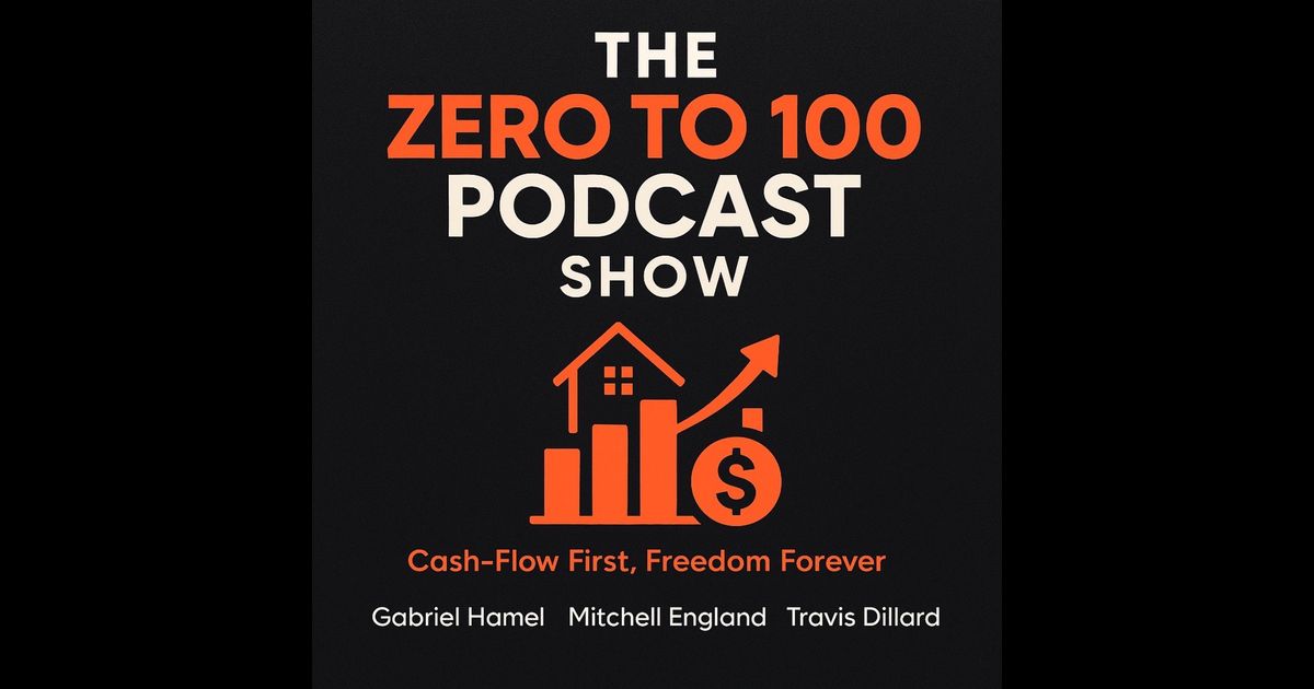 The Zero to 100 Real Estate Podcast | RedCircle