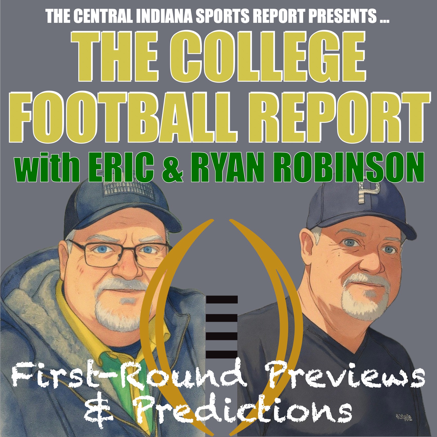 College Football Report with Eric & Ryan Robinson: First Round Previews ...