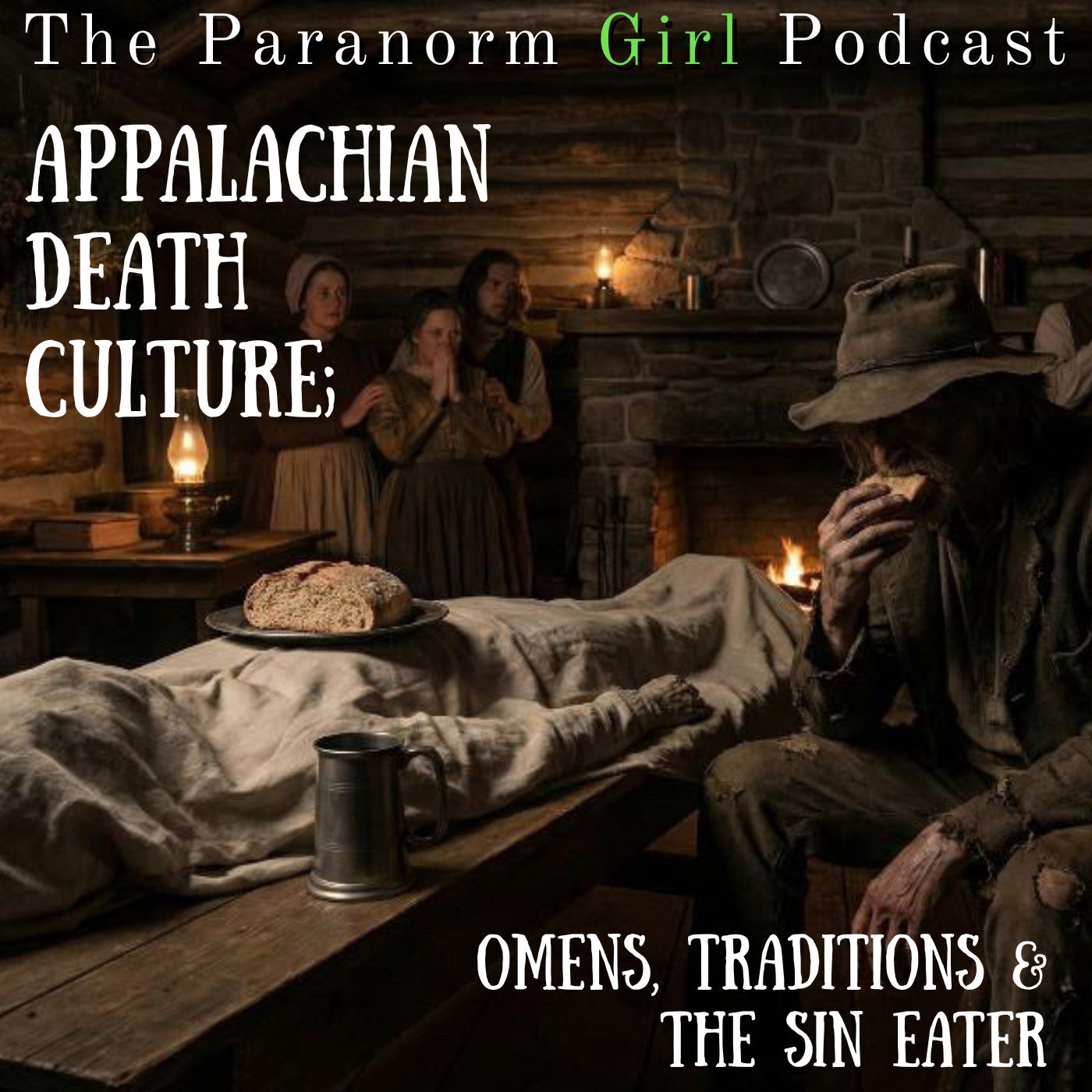 Appalachian Death Culture; Omens, Traditions & The Sin Eater - The ...