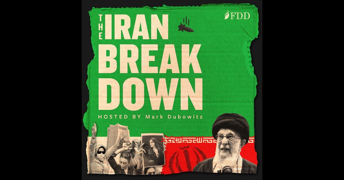 The Iran Breakdown with Mark Dubowitz | RedCircle