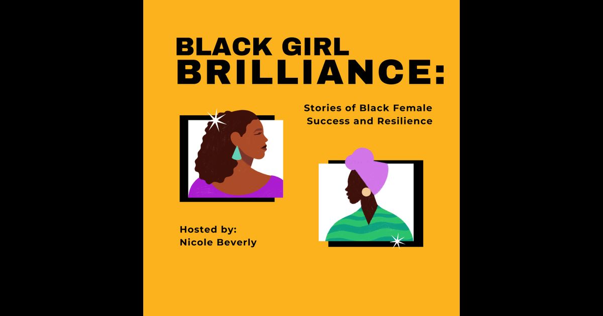 Black Girl Brilliance: Stories of Success and Resilience | RedCircle