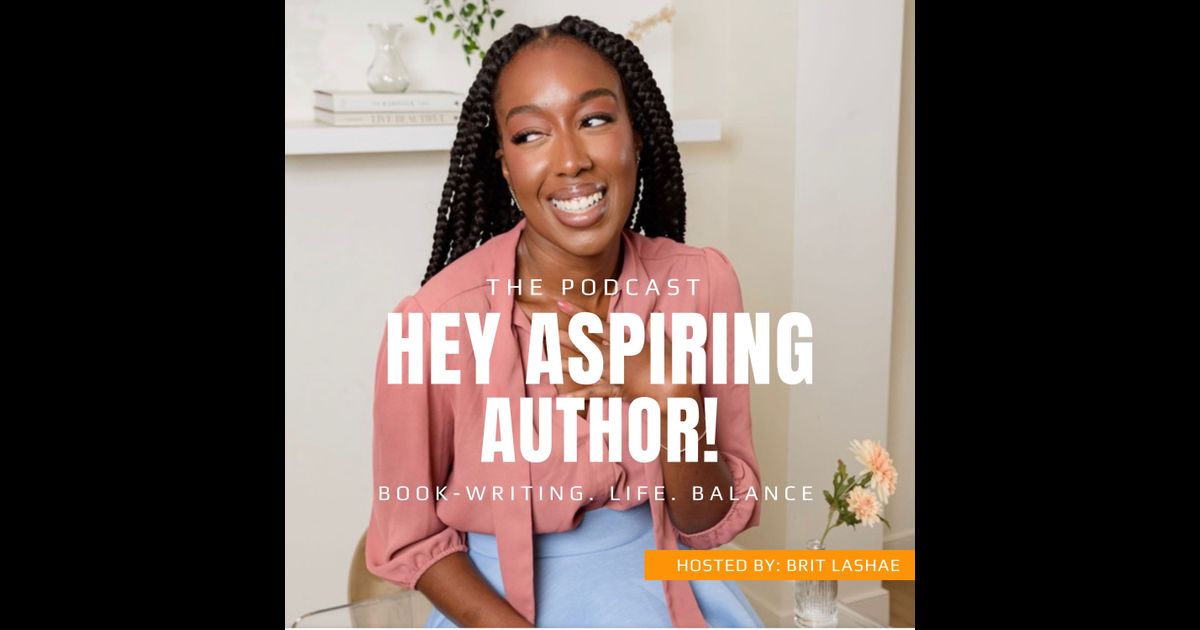 Hey Aspiring Author! Podcast | RedCircle