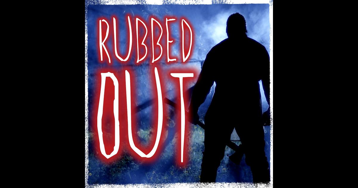 Rubbed Out | RedCircle