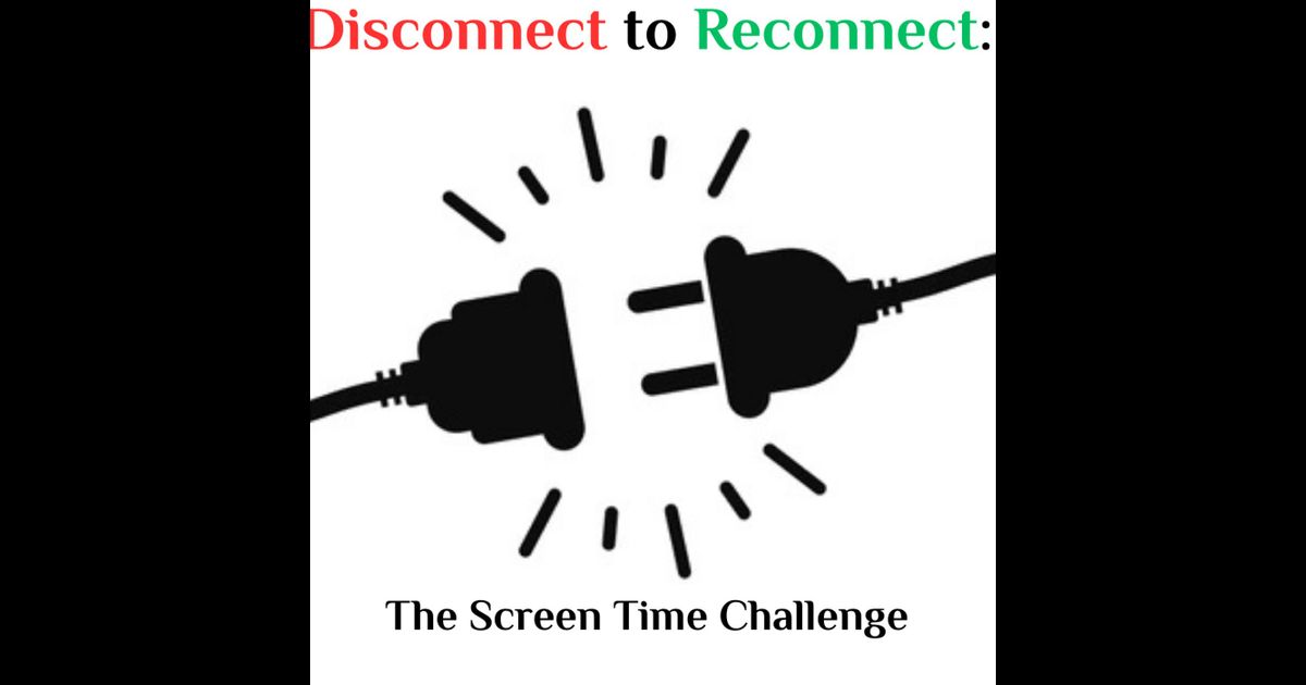 Disconnect to Reconnect: The Screen Time Challenge | RedCircle