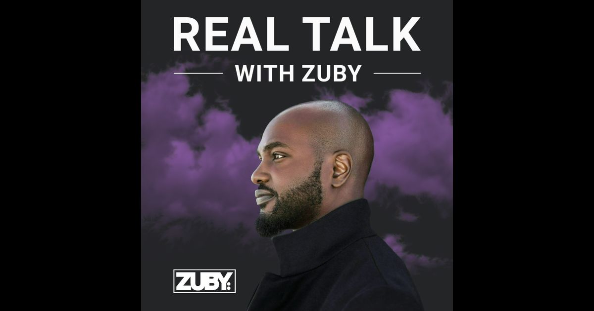 Real Talk with Zuby | RedCircle