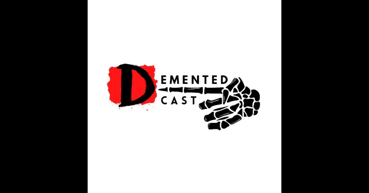 Demented Cast | RedCircle