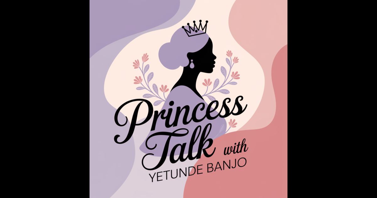 Princess Talk with Yetunde Banjo | RedCircle