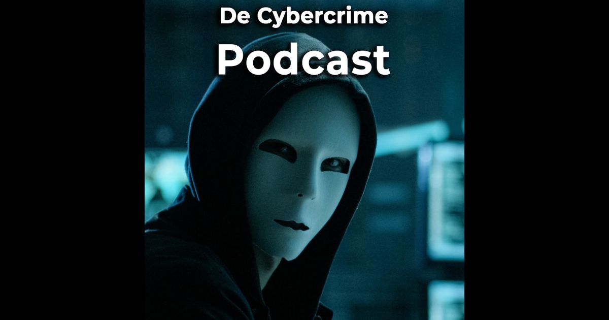 De Cybercrime Podcast | RedCircle