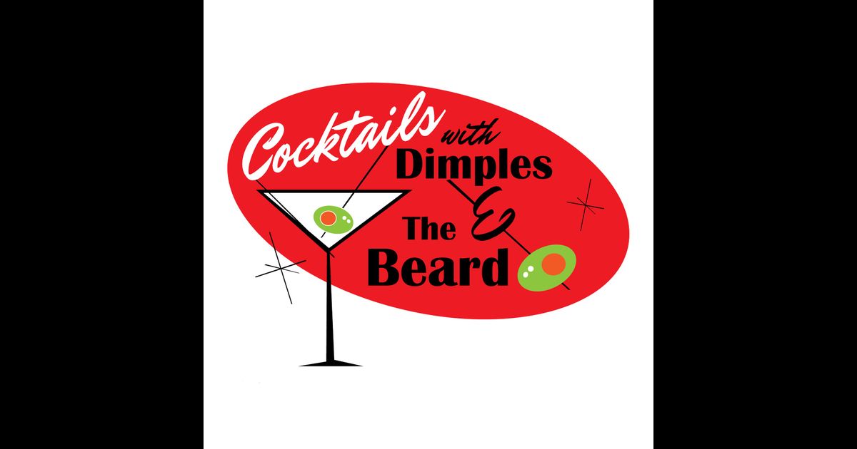 Cocktails with Dimples & The Beard | RedCircle