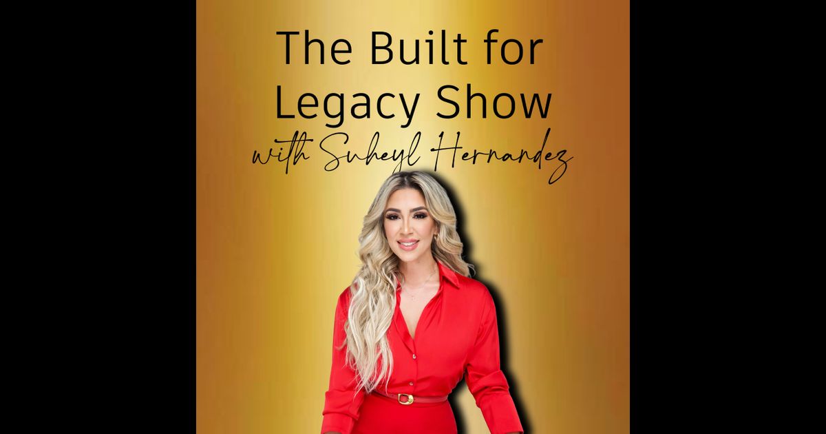 The Built for Legacy Show | RedCircle
