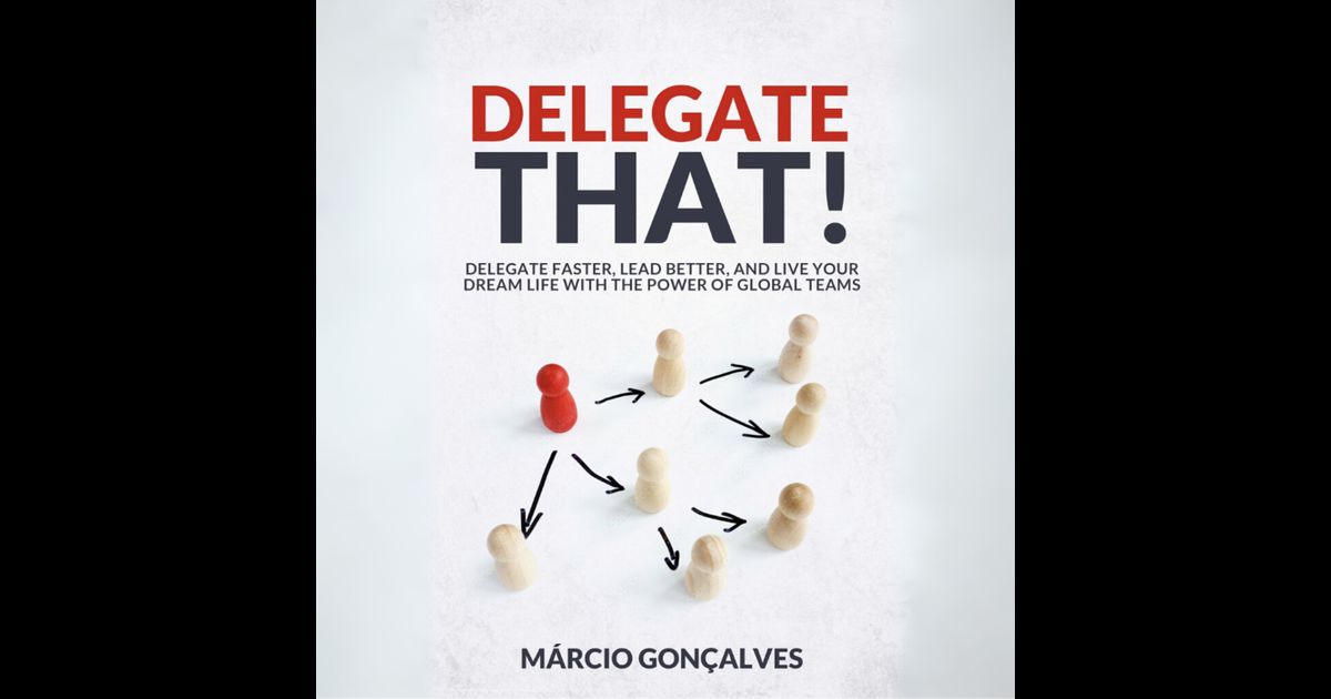 Delegate That! | RedCircle