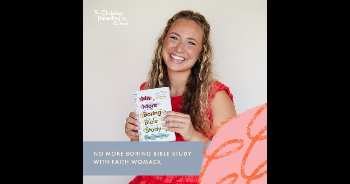 The Christian Parenting Podcast - Motherhood, Teaching kids about Jesus ...